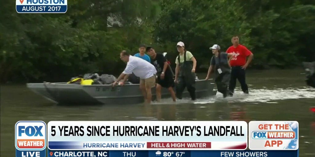 Reflecting on Hurricane Harvey's wrath 5 years later | Latest Weather ...