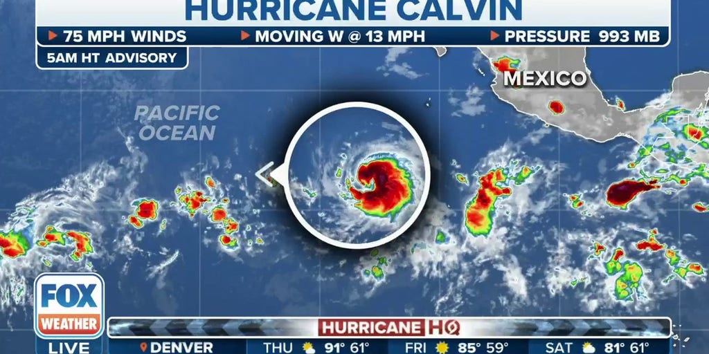 Calvin strengthens into hurricane in Eastern Pacific | Latest Weather ...